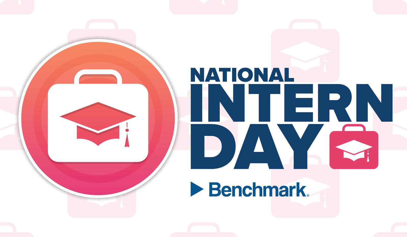 Celebrating Benchmark's Interns on National Intern Day!